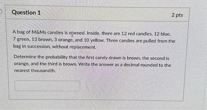 Solved A bag of M\&Ms candies is opened. Inside, there are | Chegg.com