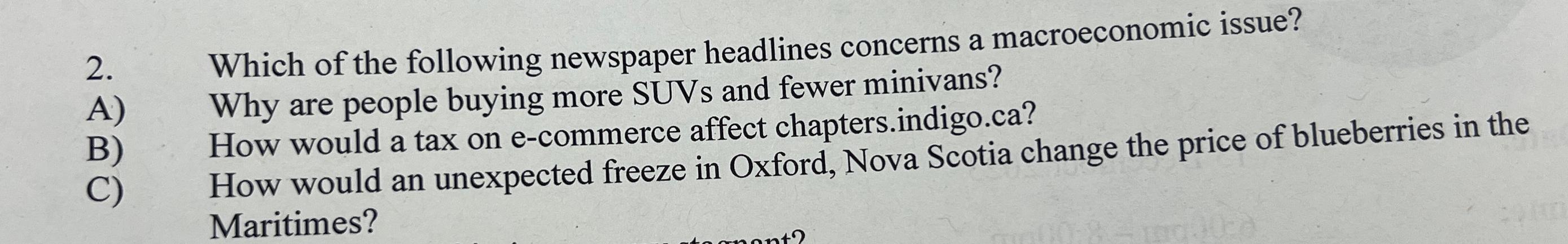 Solved Which of the following newspaper headlines concerns a | Chegg.com Solved Which of the following newspaper headlines concerns a | Chegg.com