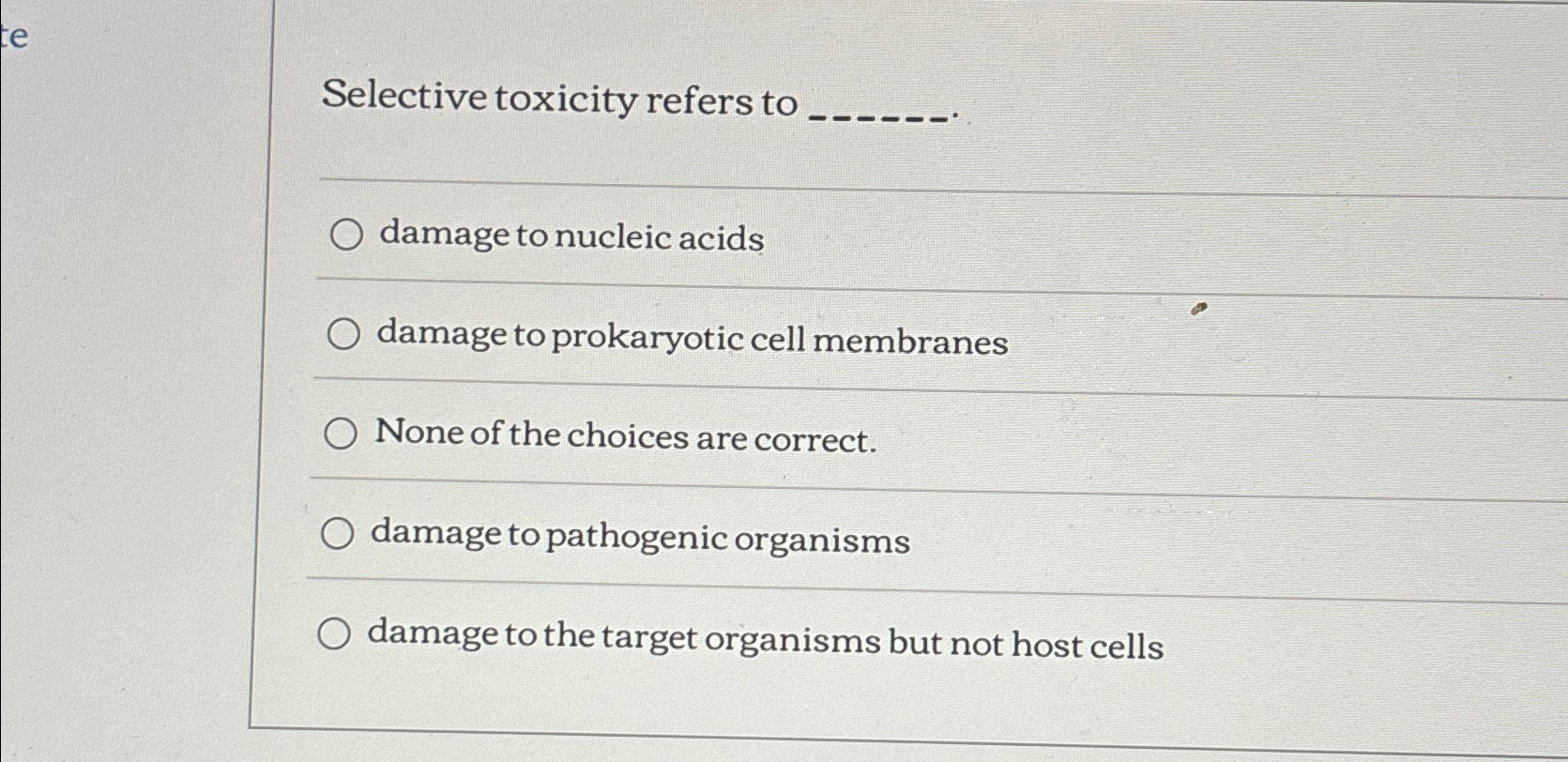 Solved Selective toxicity refers to q,damage to nucleic | Chegg.com
