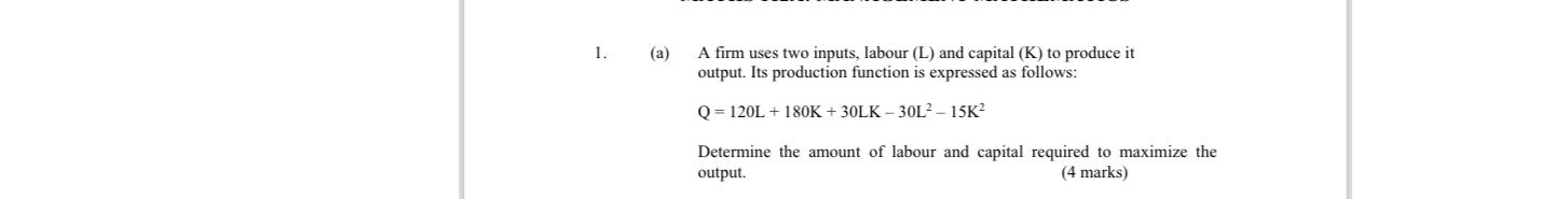 Solved (a) ﻿A firm uses two inputs, labour ( L ) ﻿and | Chegg.com