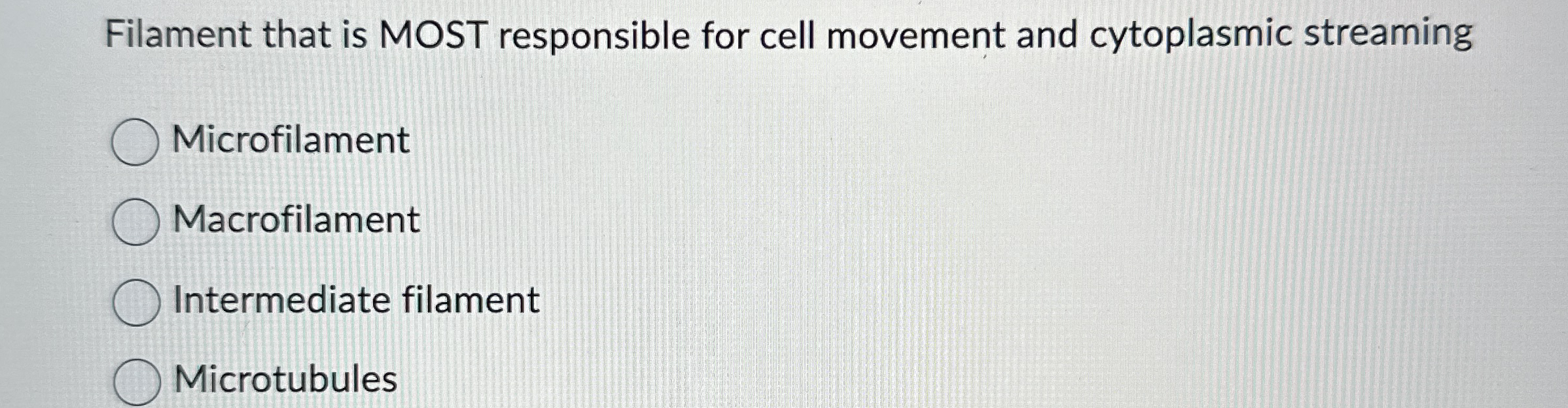 Solved Filament that is MOST responsible for cell movement | Chegg.com