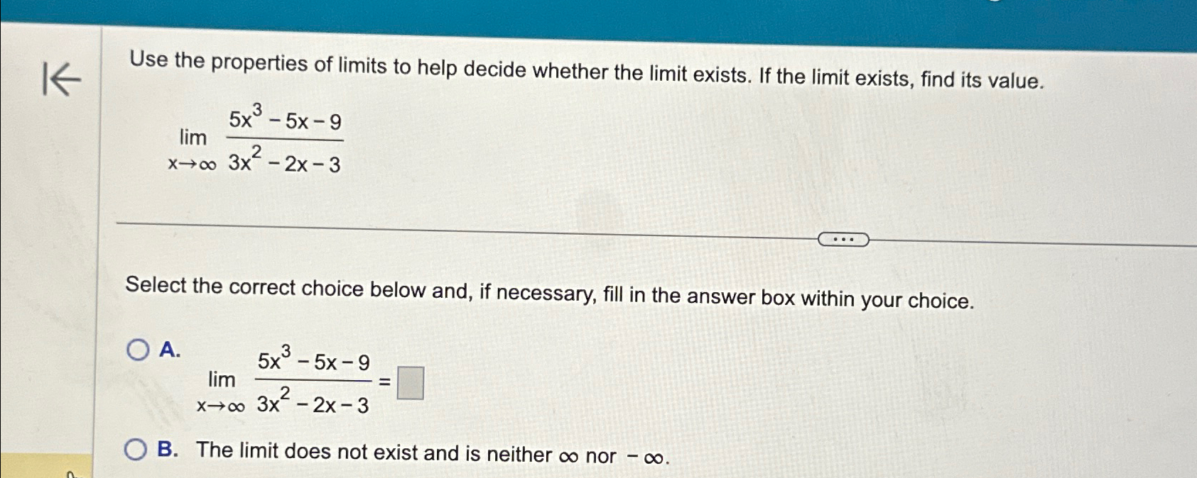 Solved Use the properties of limits to help decide whether | Chegg.com