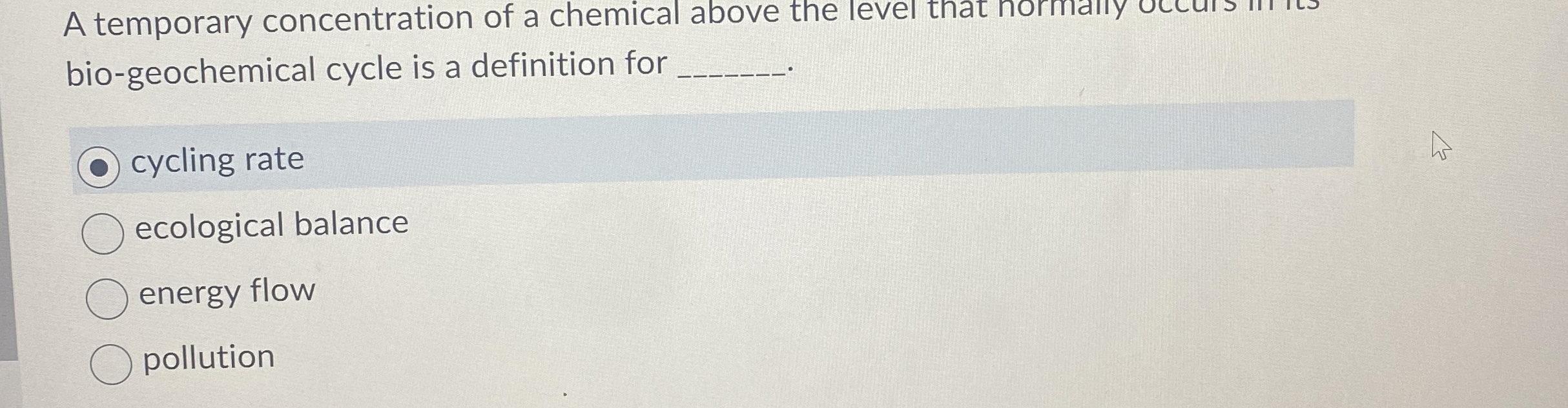Solved A temporary concentration of a chemical above the | Chegg.com