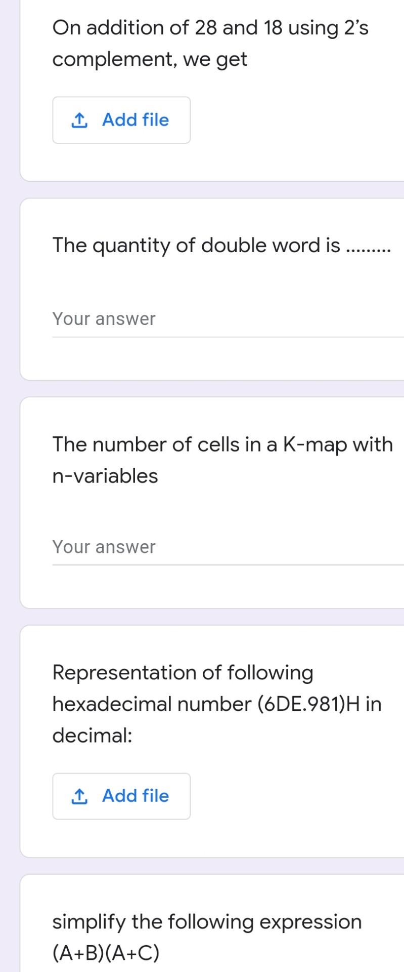 Solved On addition of 28 and 18 using 2's complement, we get | Chegg.com