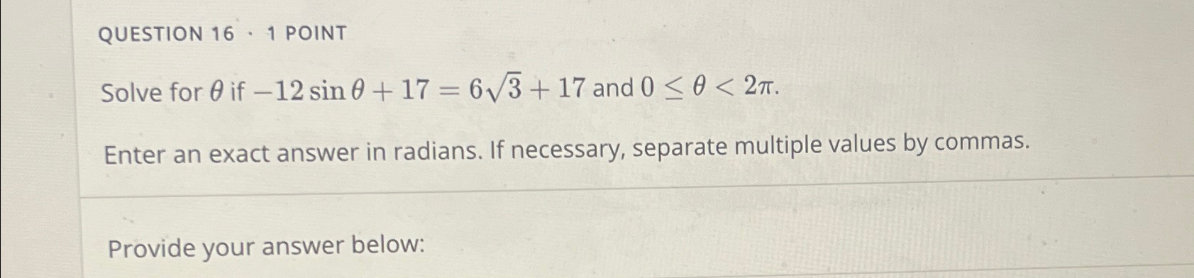 Solved QUESTION 16 - 1 ﻿POINTSolve for θ ﻿if | Chegg.com