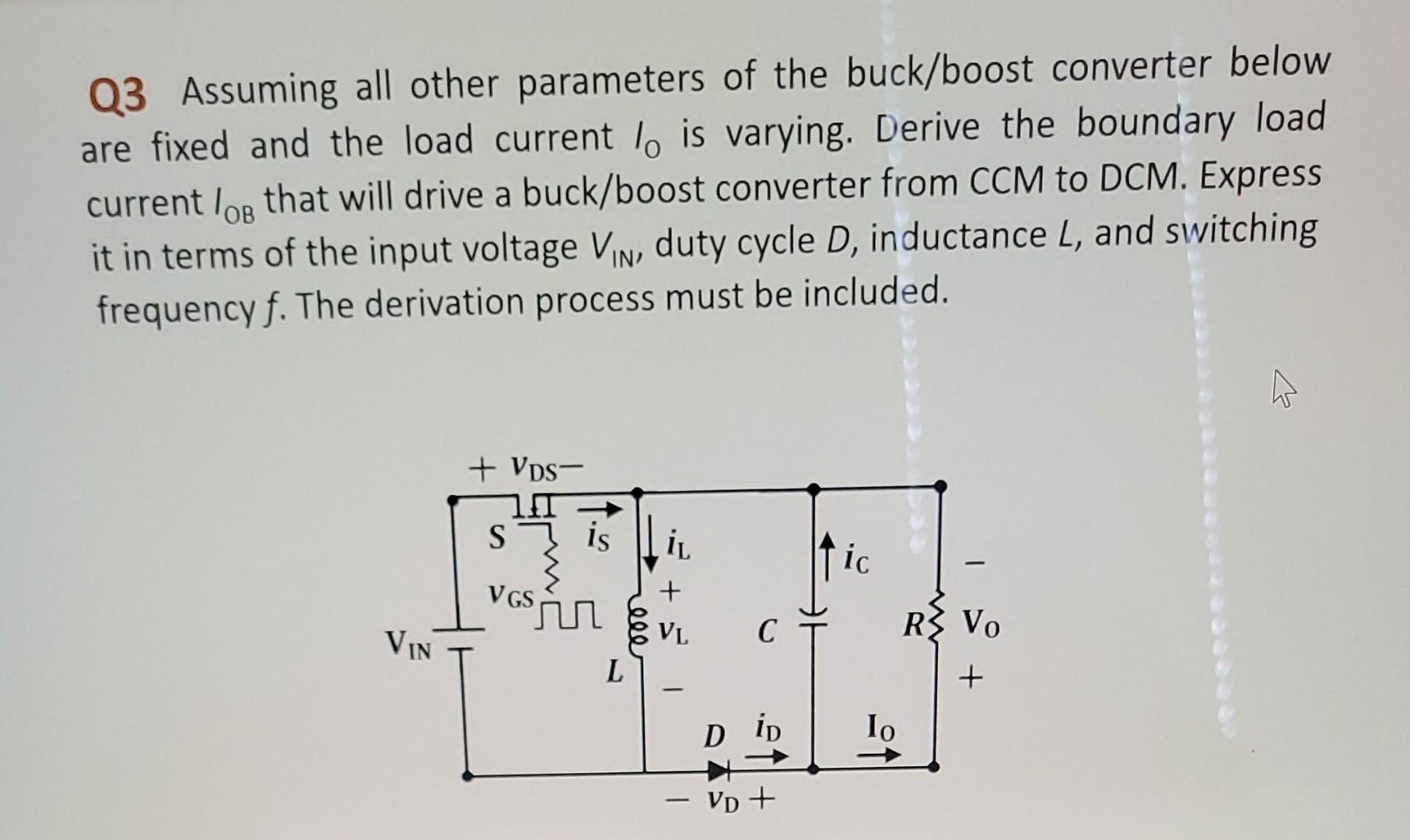 Solved Q3 Assuming all other parameters of the buck/boost | Chegg.com