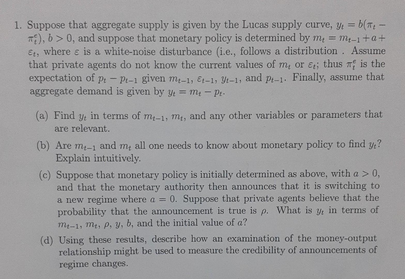Solved Suppose that aggregate supply is given by the Lucas | Chegg.com