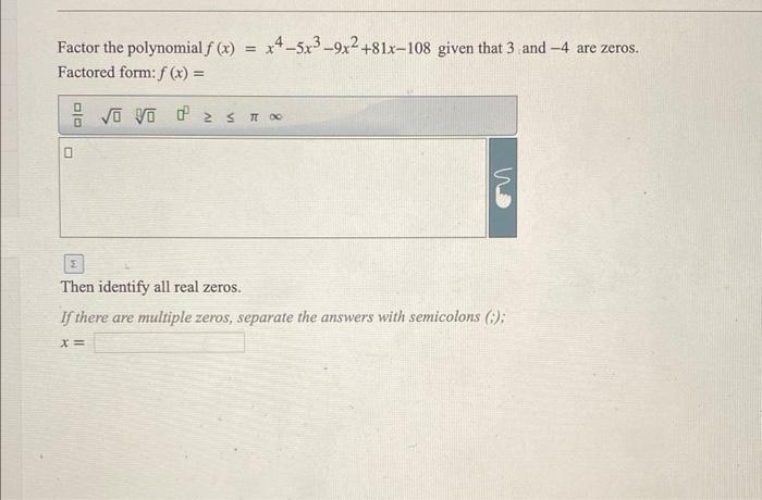 Solved Factor the polynomial f(x)=x4−5x3−9x2+81x−108 given | Chegg.com