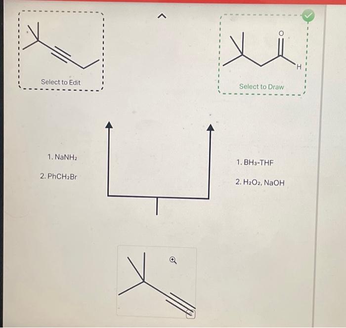 Solved Select to Edit Select to Draw 1. NaNH2 2. PhCH2Br 1. | Chegg.com