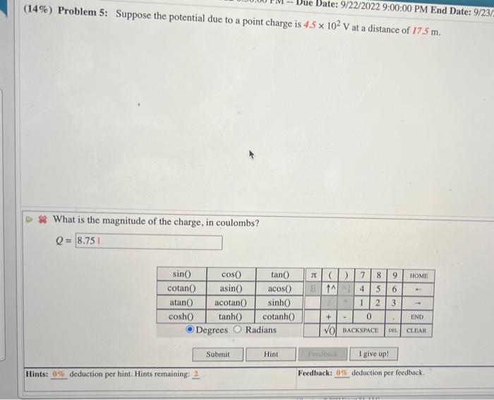 Solved (14\%) Problem 5: Suppose the potential due to a | Chegg.com