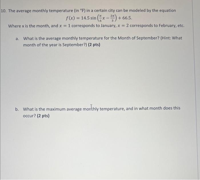 Solved The average monthly temperature (in ∘F ) in a certain | Chegg.com