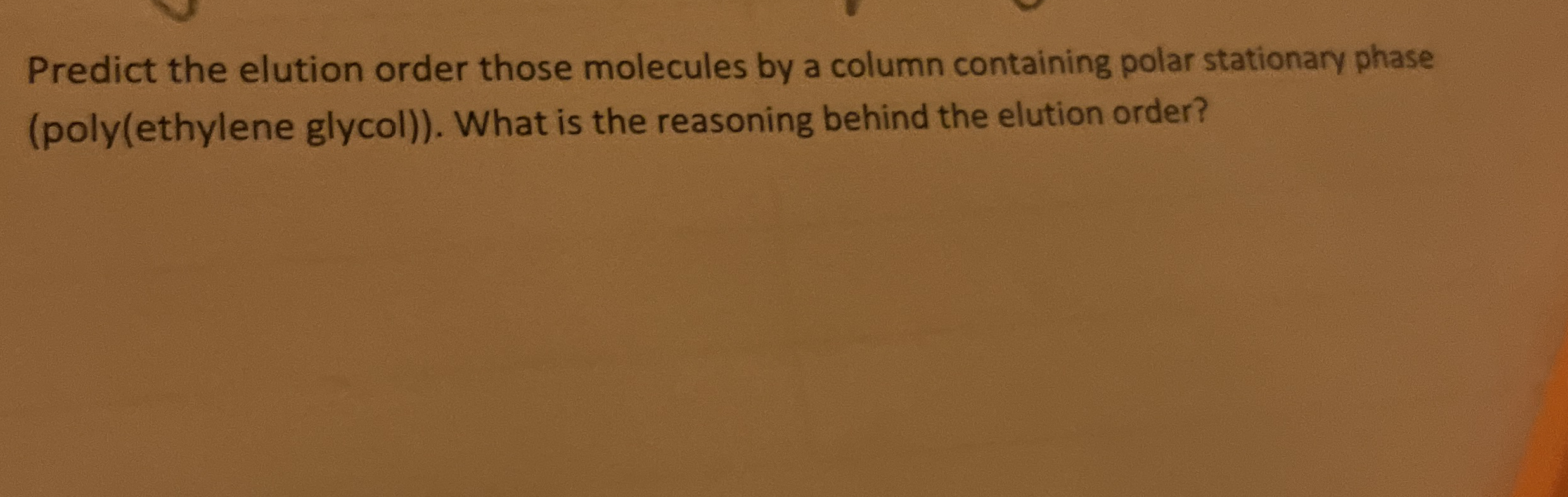 Solved Predict the elution order those molecules by a column | Chegg.com