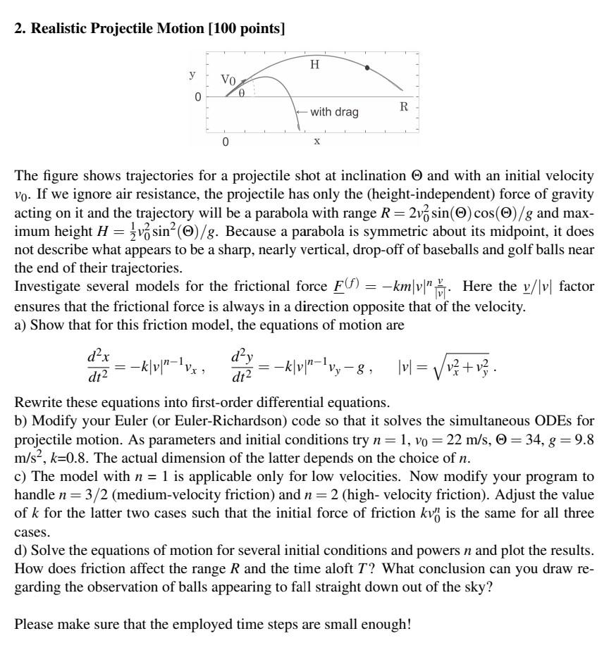 Solved 2. Realistic Projectile Motion [100 points] The | Chegg.com