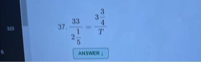 Solved 6 37. 33 2 1 T 5 ANSWERI | Chegg.com