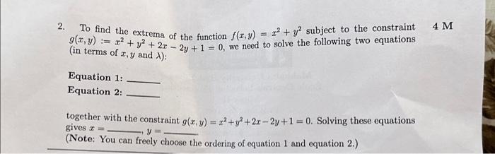 Solved 2. To find the extrema of the function f(x,y)=x2+y2 | Chegg.com