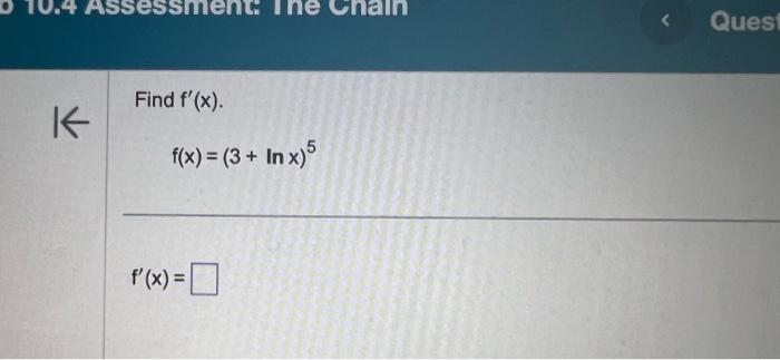 Solved Find f′(x) f(x)=7ln(5+2x2) f′(x)=Find f′(x) | Chegg.com