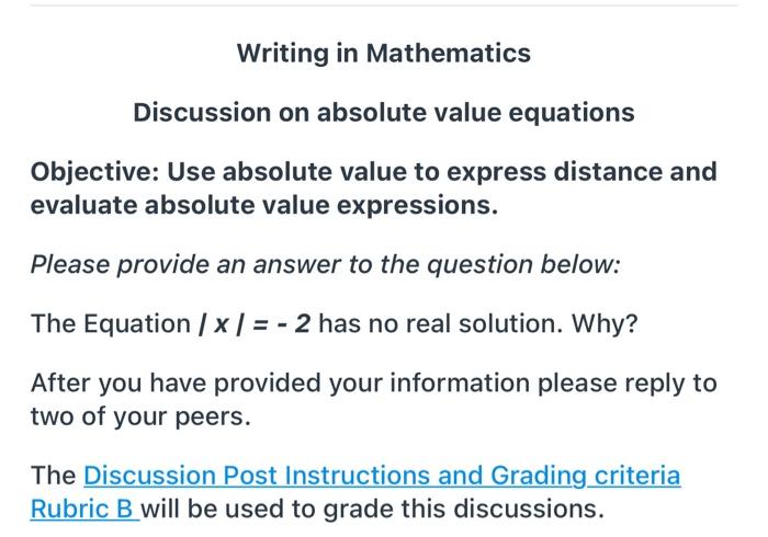Solved Writing in Mathematics Discussion on absolute value | Chegg.com
