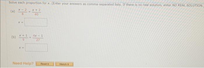 Solved Solve each proportion for x. (Enter your answers as | Chegg.com