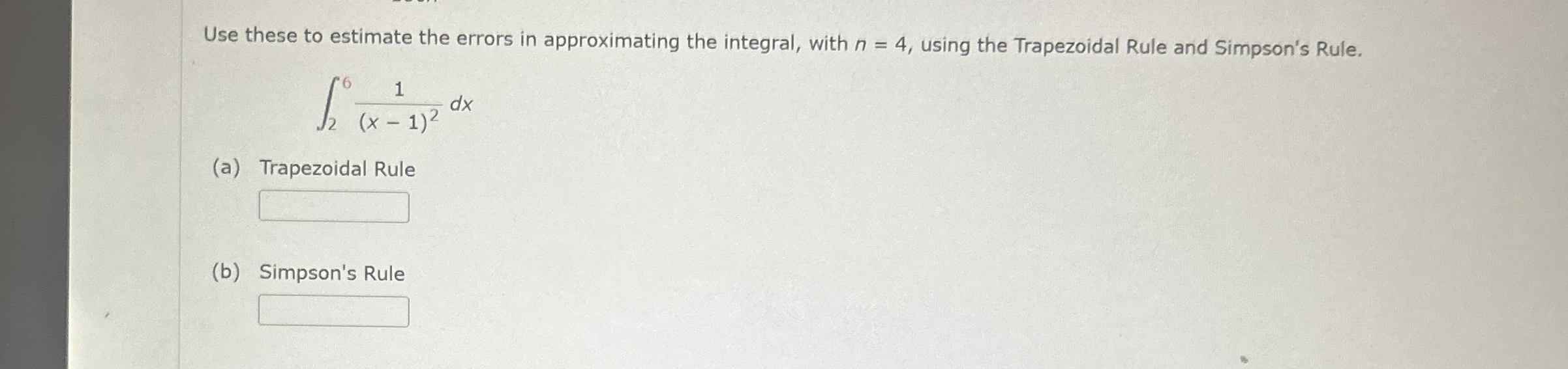 Solved Use these to estimate the errors in approximating the | Chegg.com