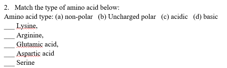 Solved 2. Match the type of amino acid below: Amino acid | Chegg.com