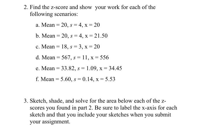 Solved 2. Find the z-score and show your work for each of | Chegg.com