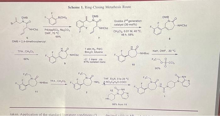 Solved Scheme 1. Ring-Closing Metathesis Route 6 69% 7 B | Chegg.com