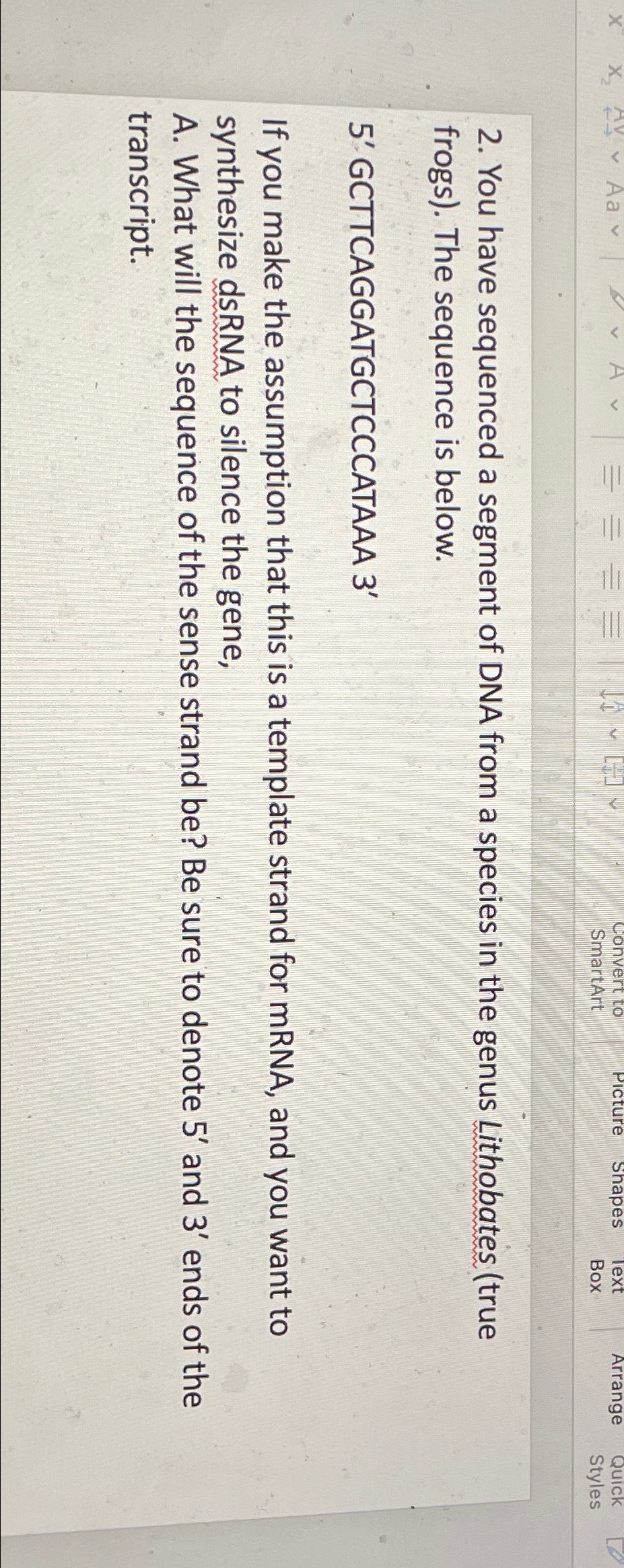 Solved You have sequenced a segment of DNA from a species in | Chegg.com