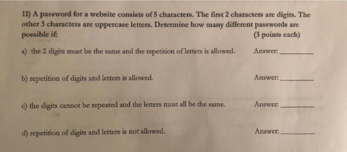 Solved 11) A password for a website consists of 5 | Chegg.com