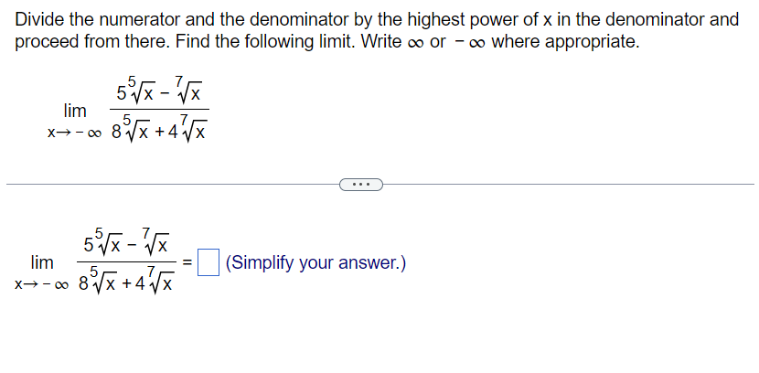 Solved Divide the numerator and the denominator by the | Chegg.com