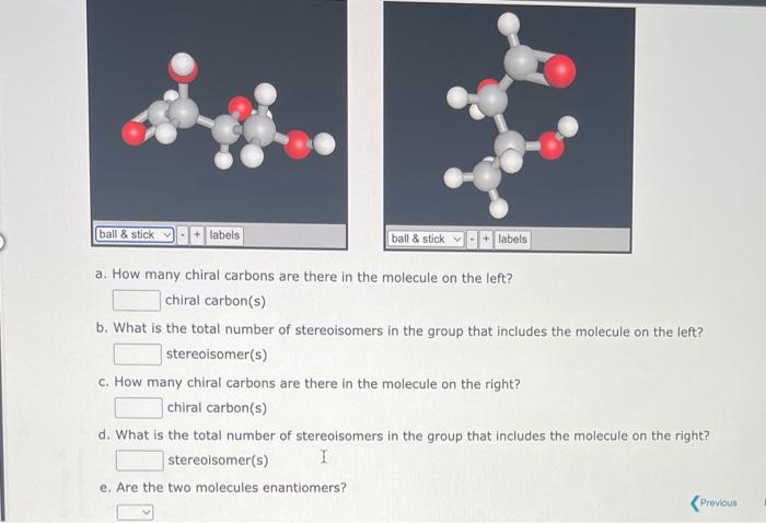 Solved a. How many chiral carbons are there in the molecule | Chegg.com