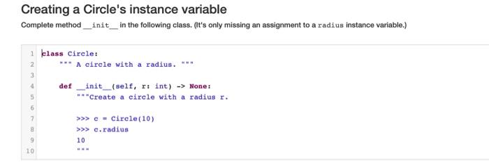 Solved Creating a Circle's instance variable Complete method | Chegg.com
