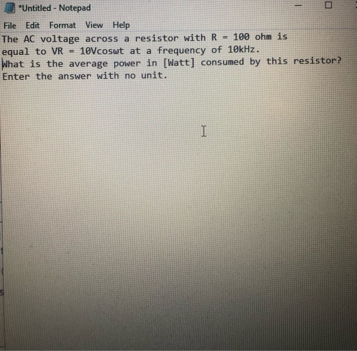 Solved *Untitled - Notepad File Edit Format View Help The AC | Chegg.com