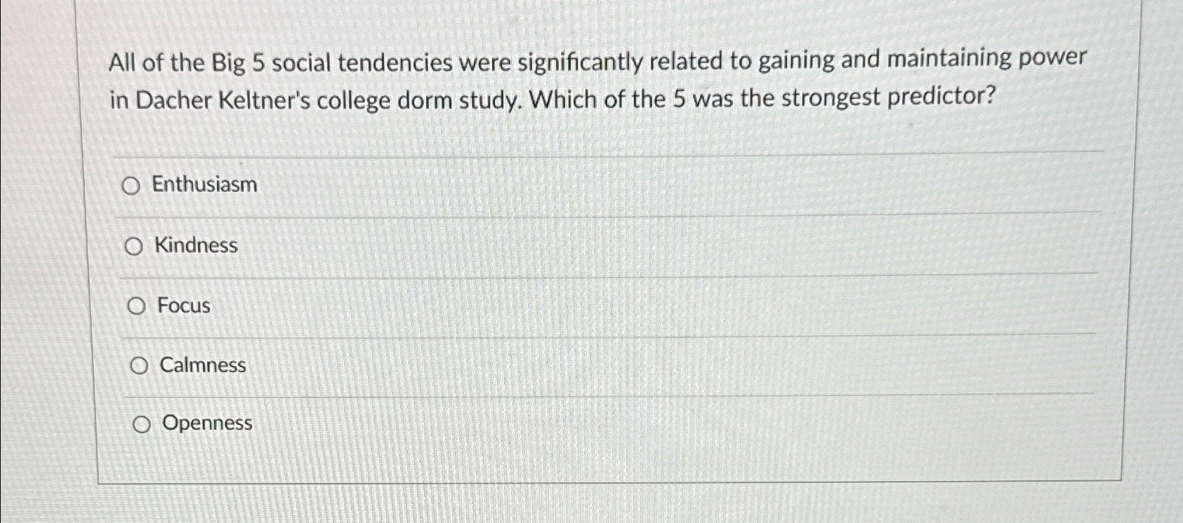 Solved All of the Big 5 ﻿social tendencies were | Chegg.com
