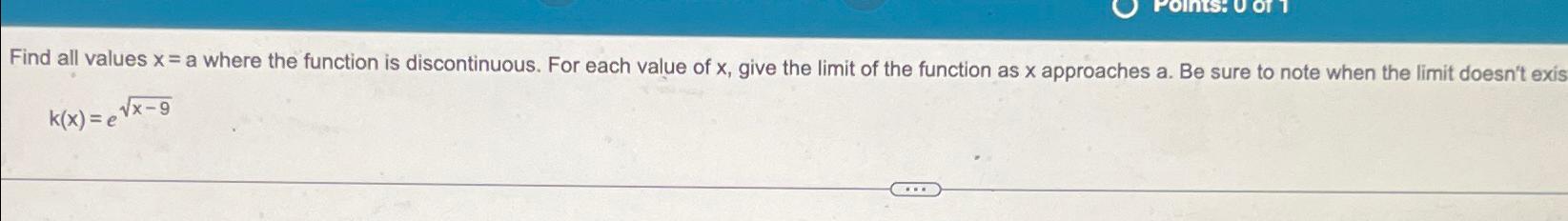 Solved Find all values x=a where the function is | Chegg.com