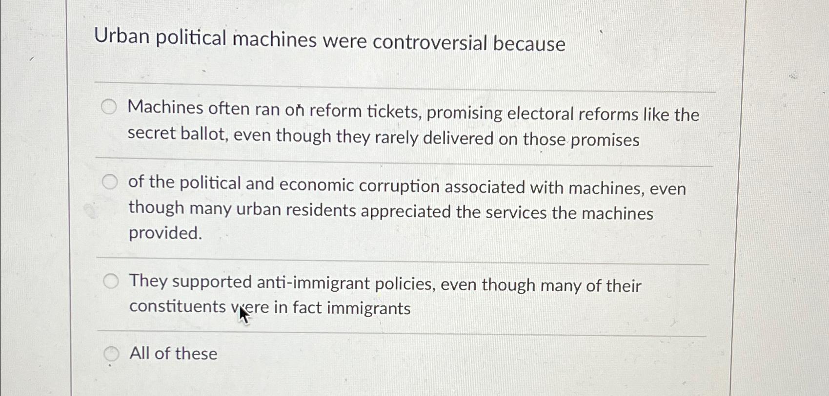 Solved Urban political machines were controversial | Chegg.com