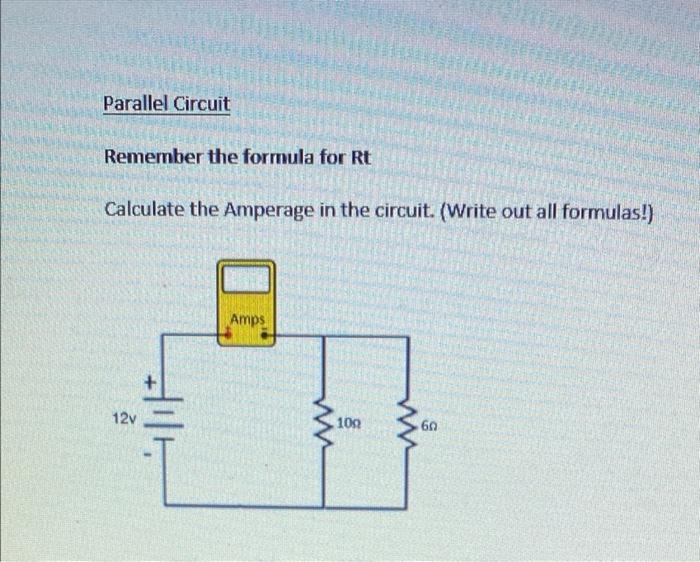 Solved Parallel Circuit Remember the formula for Rt | Chegg.com