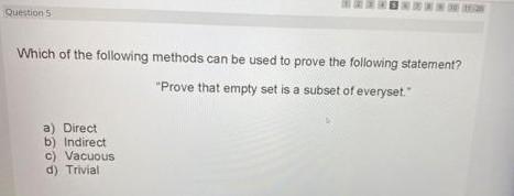 Solved Which of the following methods can be used to prove | Chegg.com