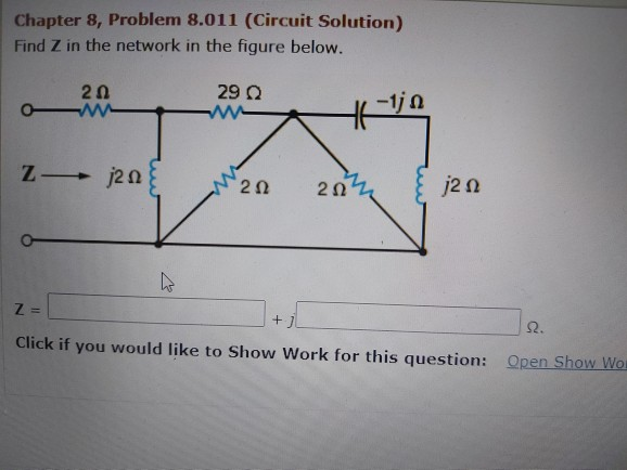 Solved Chapter 8, Problem 8.011 (Circuit Solution) Find Z in | Chegg.com