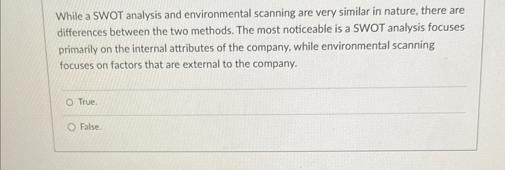 Solved While a SWOT analysis and environmental scanning are | Chegg.com
