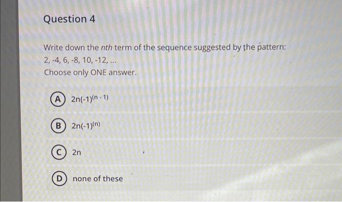 Solved Write down the nth term of the sequence suggested by | Chegg.com