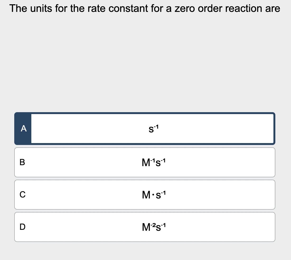 Solved The units for the rate constant for a zero order | Chegg.com
