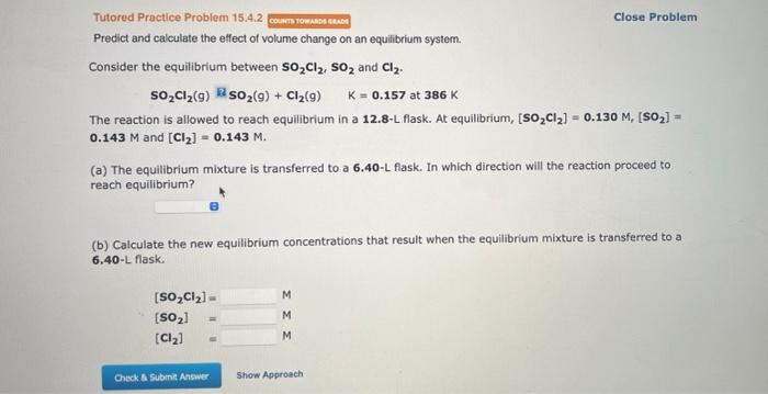 Tutored Practice Problem 15.4.2 Close Problem Predict | Chegg.com