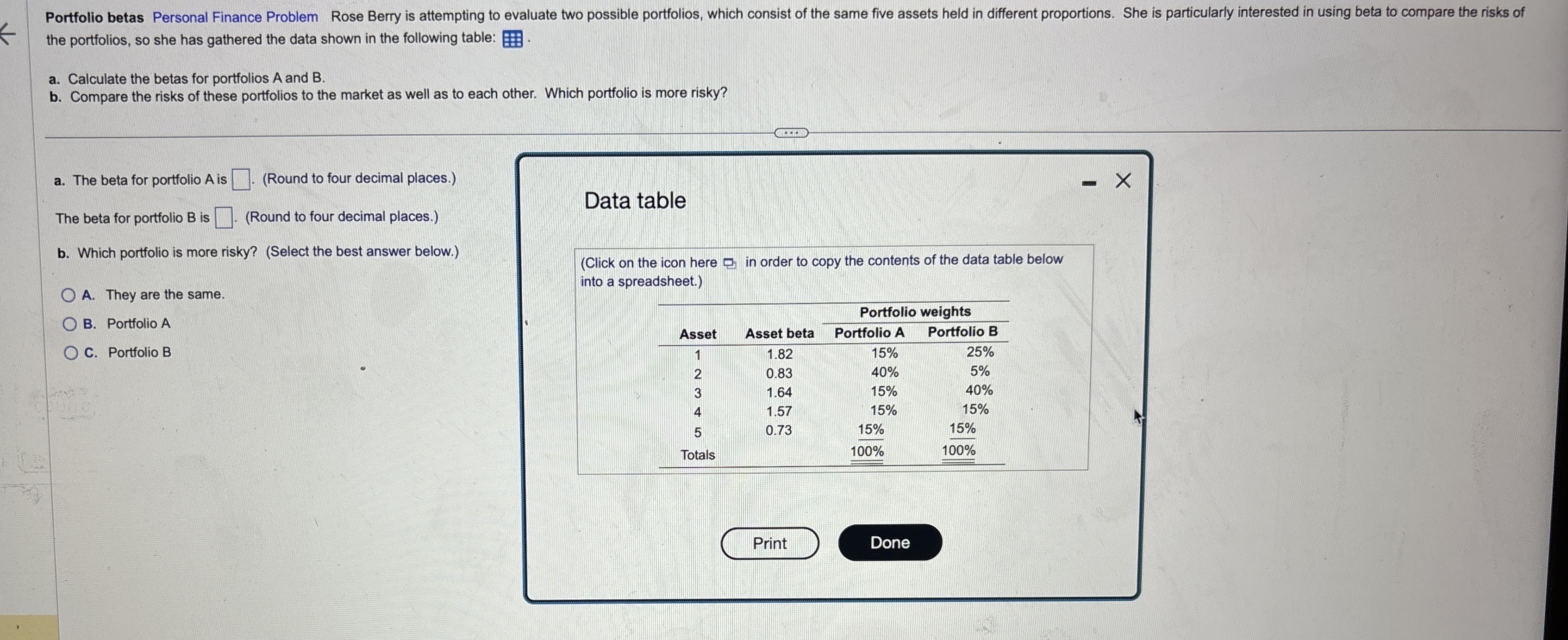 Solved the portfolios, so she has gathered the data shown in | Chegg.com