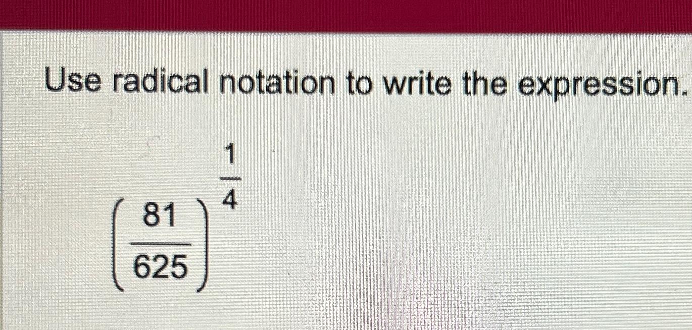 Solved Use radical notation to write the | Chegg.com
