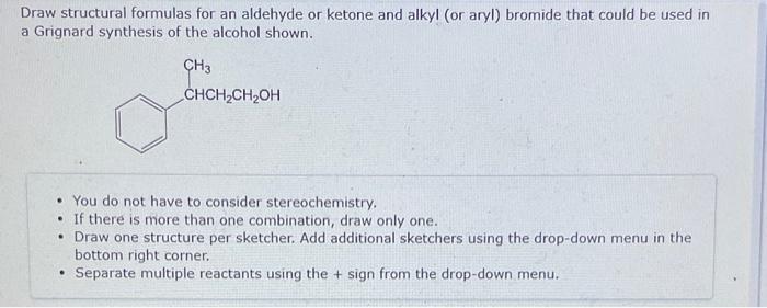 Solved Draw structural formulas for an aldehyde or ketone | Chegg.com