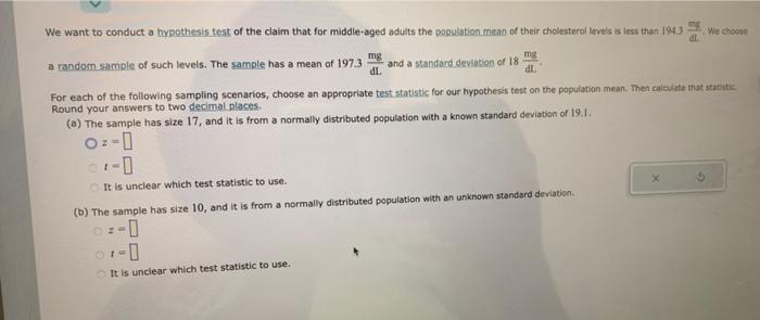 Solved We Want To Conduct A Hypothests Test Of The Claim