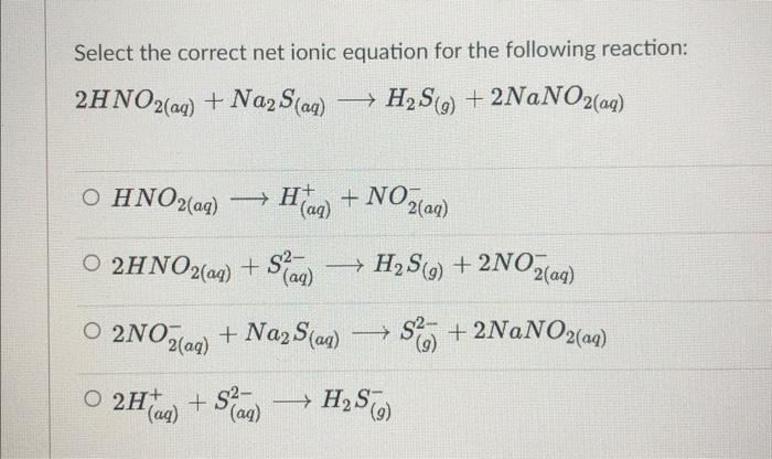 Solved Select the correct net ionic equation for the | Chegg.com