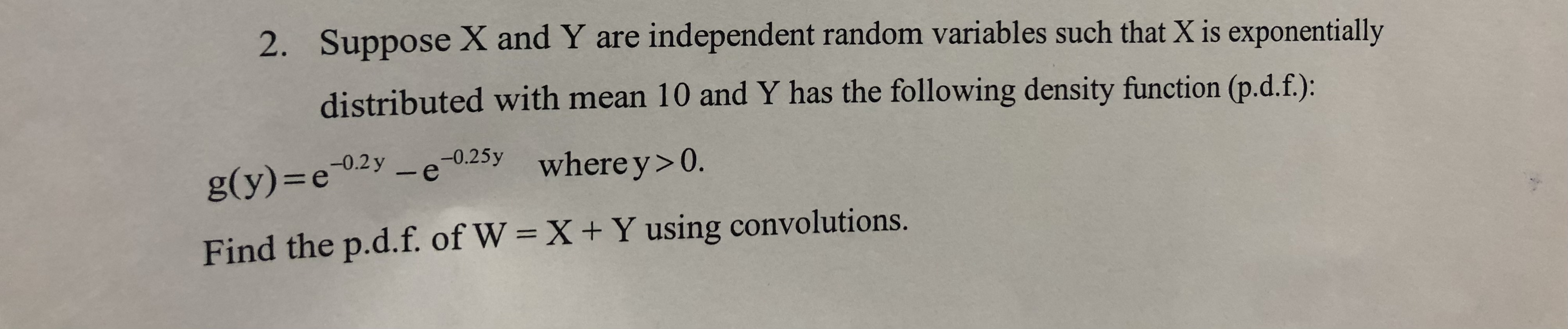 Solved Suppose x ﻿and Y ﻿are independent random variables | Chegg.com