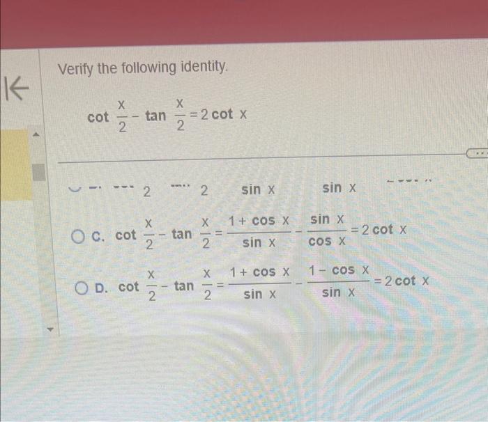 Solved Verify the following identity. cot2x−tan2x=2cotx | Chegg.com