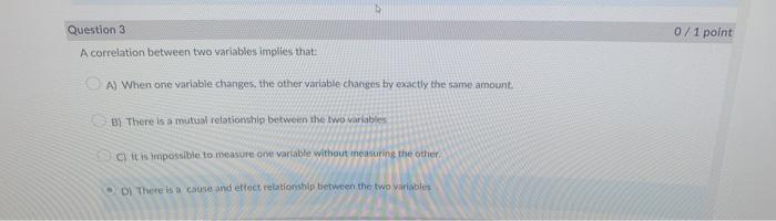 Solved A correlation between two variables implies that: A) | Chegg.com